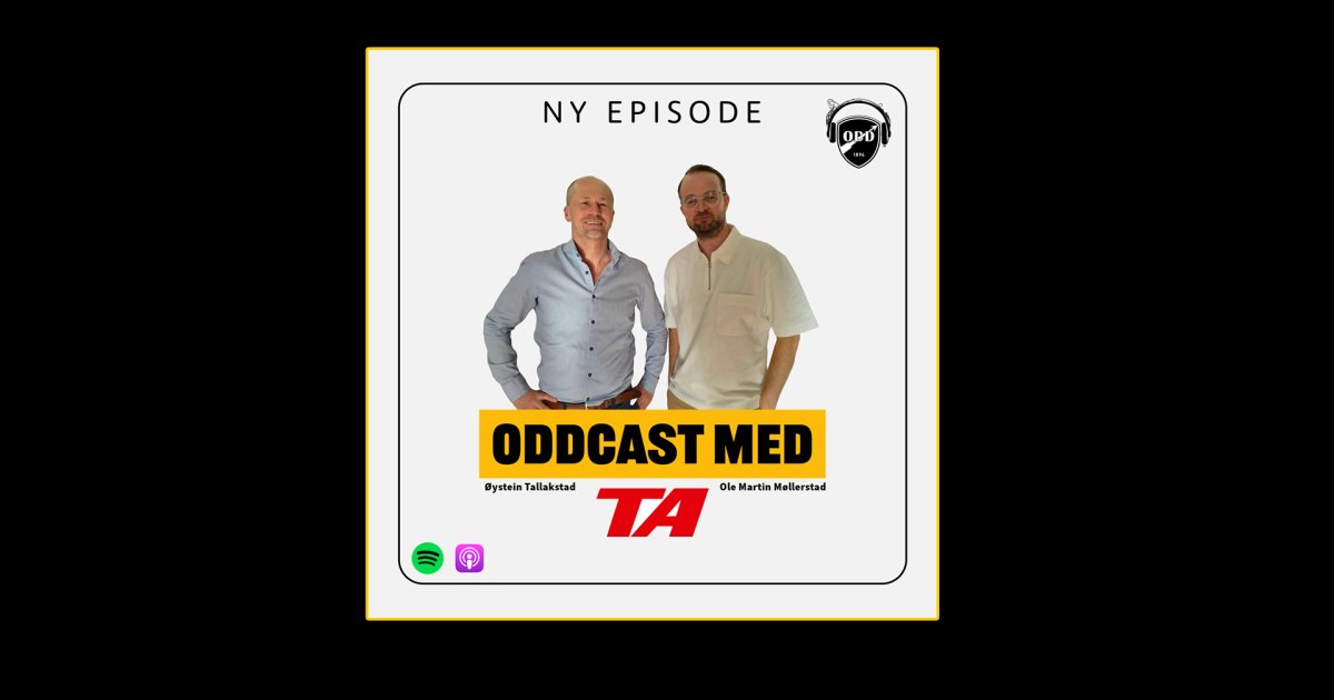 Ny episode av Oddcast med TA ute nå! / Odd